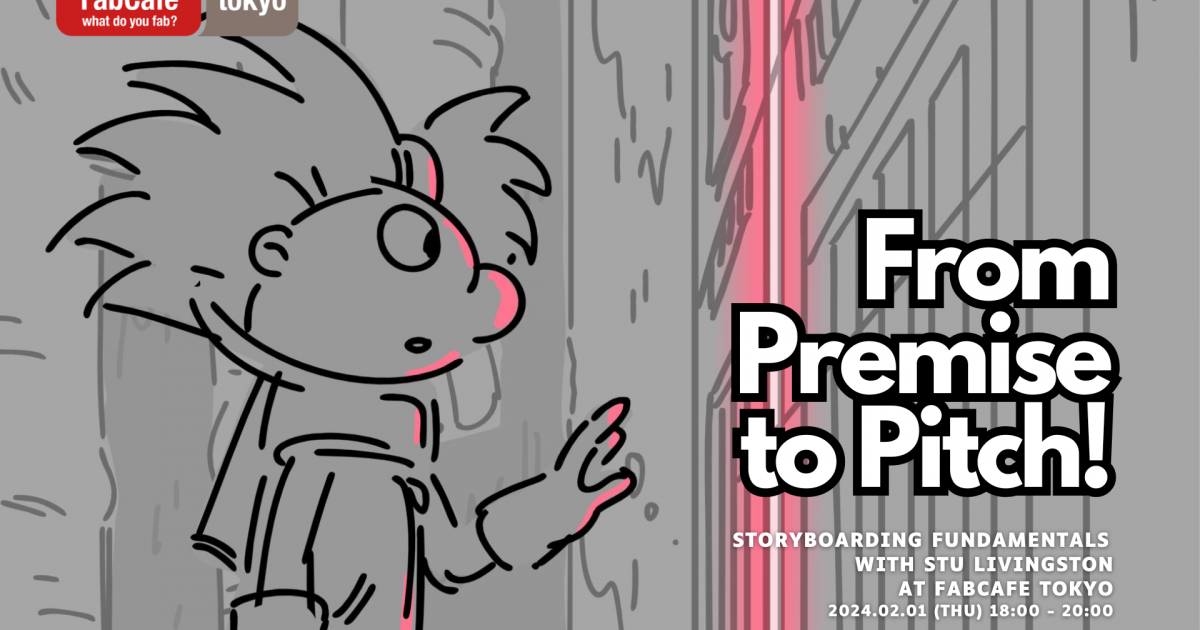 From Premise to Pitch!Storyboarding Fundamentals with Stu Livingston ...