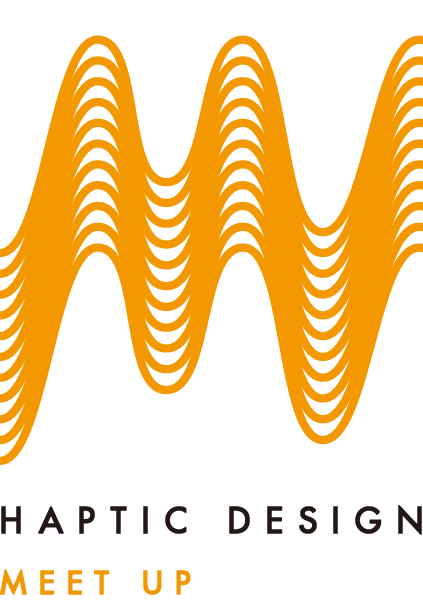 Haptic Design Meetup vol.7 - FabCafe Tokyo