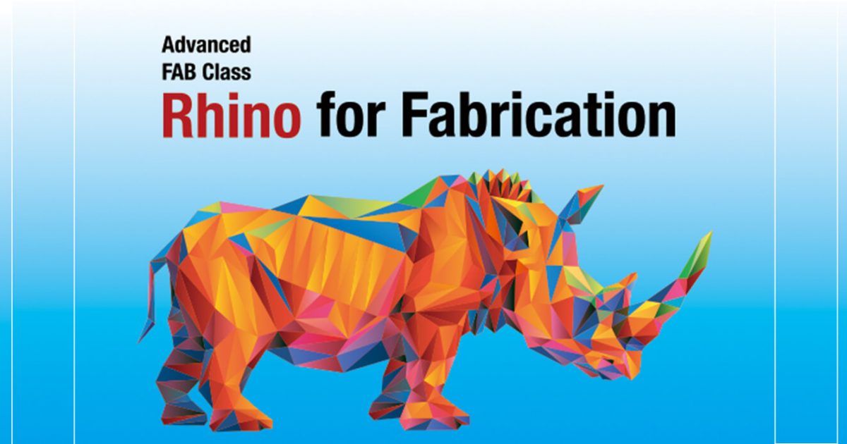 Rhino for Fabrication, April 2016 - FabCafe Tokyo