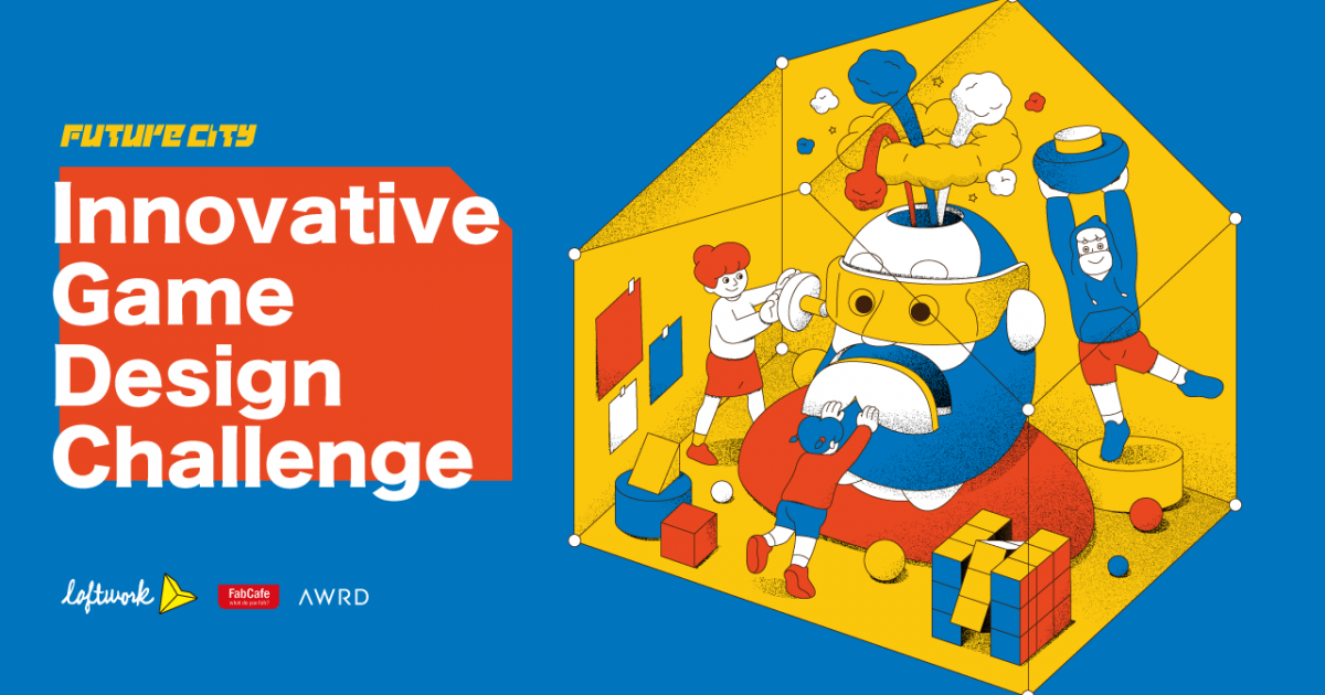 Innovation Game Design Challenge -Learning Based- - FabCafe Global